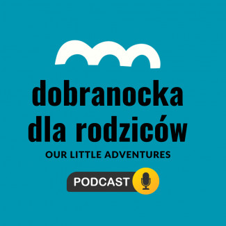 Dobranocka dla rodziców - Patronite.pl